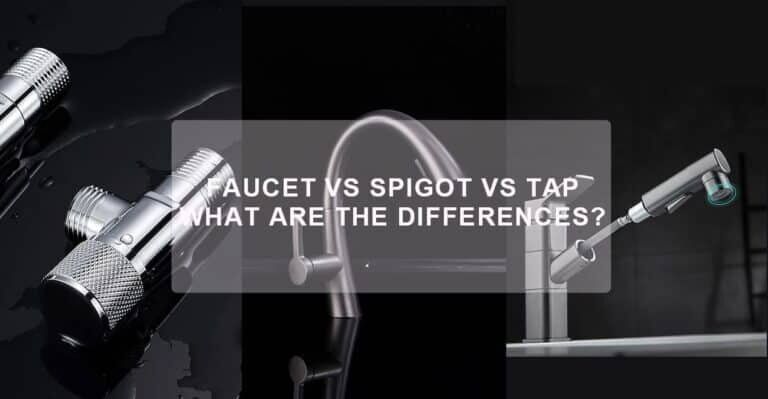 كيفية معرفة Faucet vs Spigot و Best Tap Differences 2023