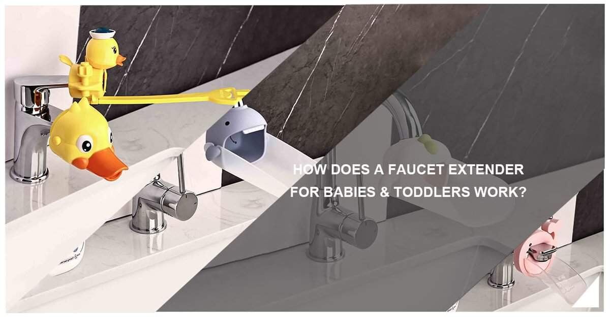 How does a faucet extender for babies work | 2023